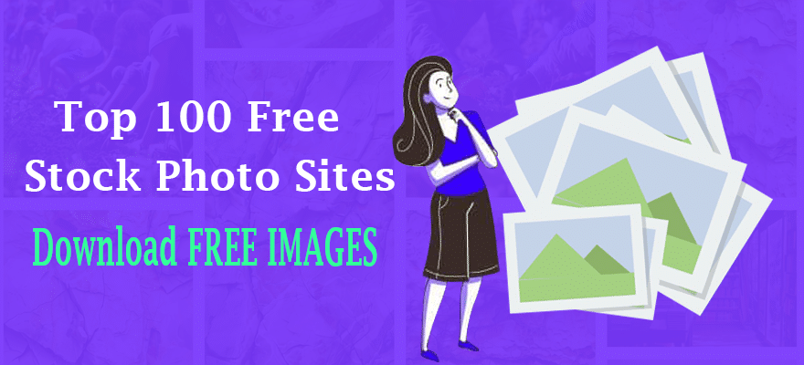 Top 100 Free Stock Photo Sites to Download FREE IMAGES