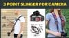 3 Point Slinger For Camera to hold your camera safely fixed